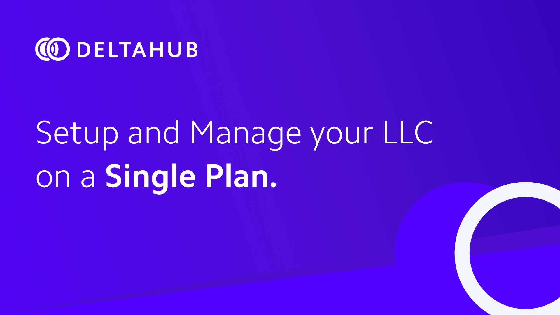 All-in-One LLC Hub | Register and Manage your LLC | DeltaHub